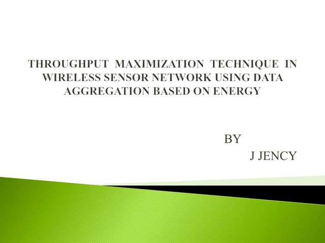Throughput Maximization Technique In Wireless Sensor Network Using Data