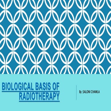 BIOLOGICAL BASIS OF RADIOTHERAPY | PPTX