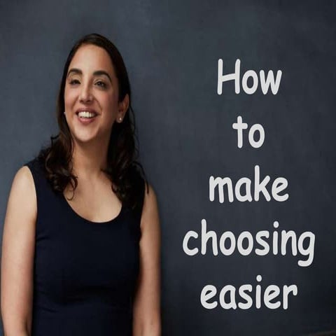 How to make choosing easier | PPTX
