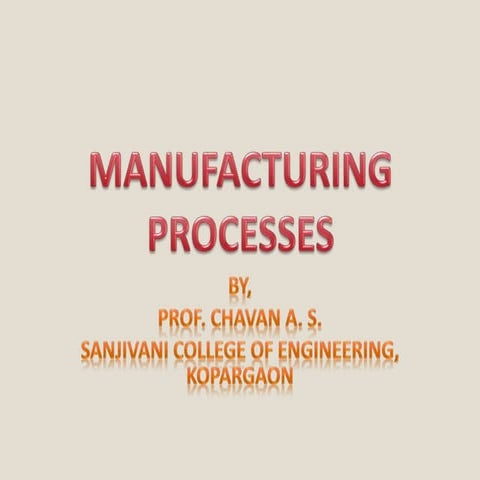 Manufacturing Processes | PPTX