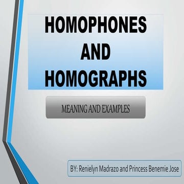 Homophones and Homographs | PPT