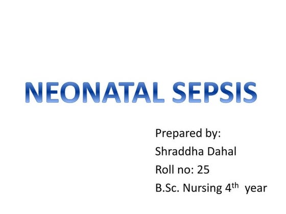 CASE PRESENTATION ON NEONATAL SEPSIS | PPT