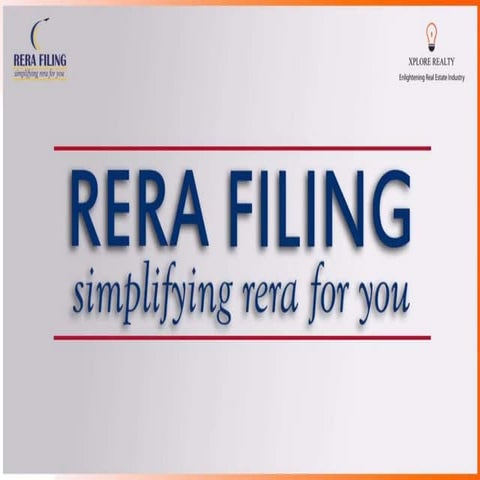 RERA FILING Simplifying rera for you - Introduction | PPT