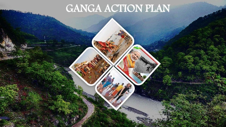 GANGA ACTION PLAN-slideshare