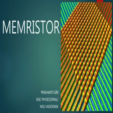 Memristor | PPTX | Physics | Science