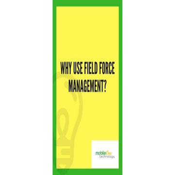 3 Reasons for using field force management! | PPTX