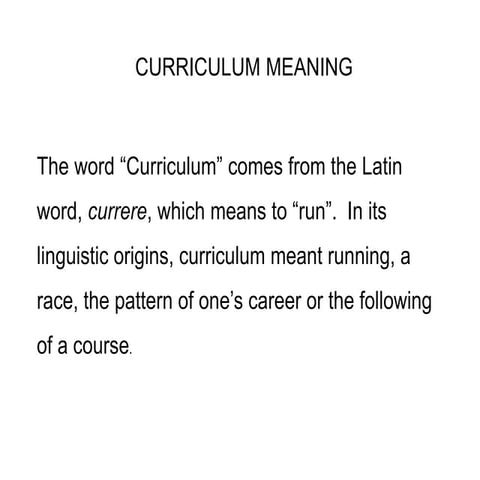 CURRICULUM MEANING | PPTX