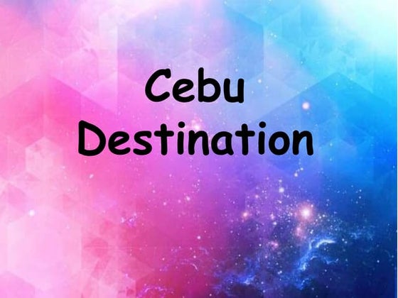 Cebu Destination | PPTX