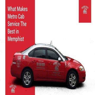 What Makes Metro Cab Service the Best in Memphis | PPTX