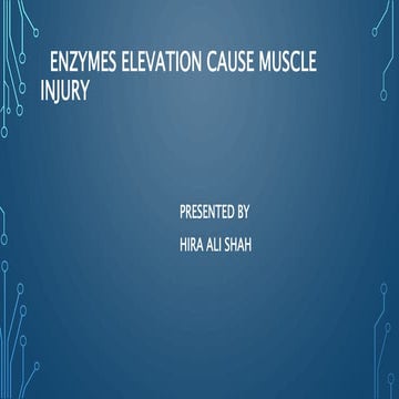 enzymes elevation cause muscle injury | PPTX