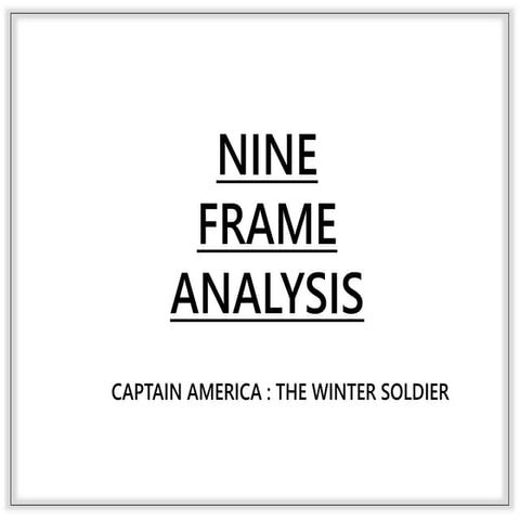 Nine Frame Analysis | PPTX