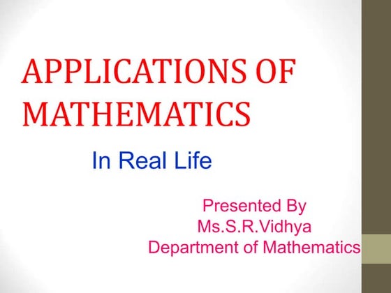 Applications of mathematics in real life | PPTX | Physics | Science