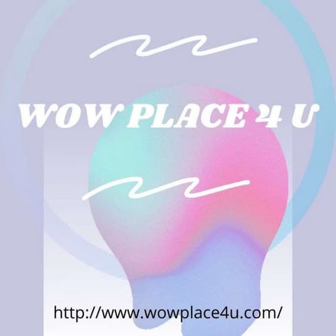 Wow Place 4 U | PPTX