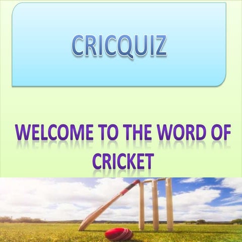 cricket quiz | PPTX