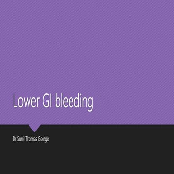 Lower GI Bleed | PPT