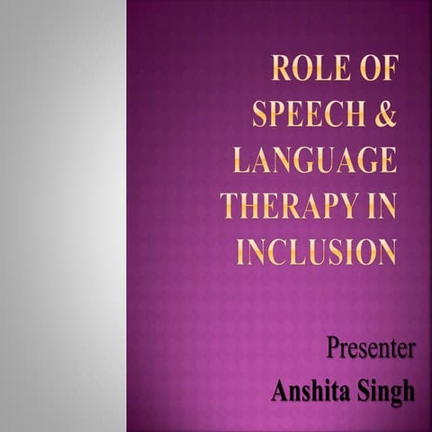 Speech and Language in Inclusion | PPTX