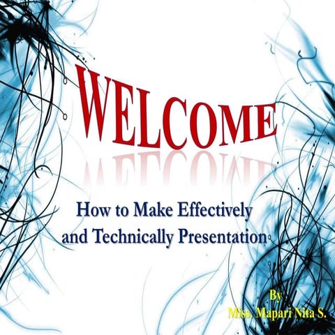 Make Effectively and Technically Presentation | PPT