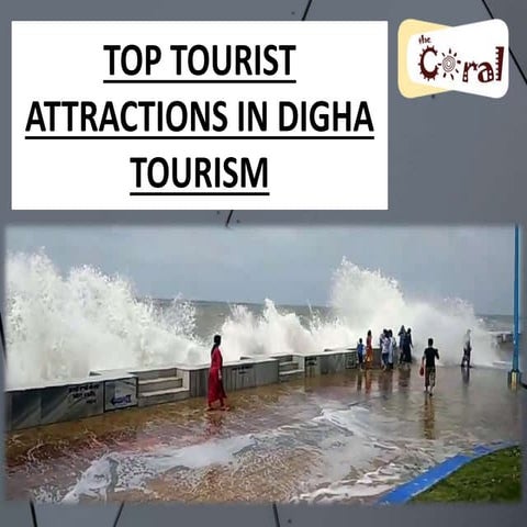 Top Tourist attractions in Digha | PPTX
