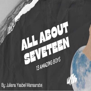 All About Seventeen | PPTX