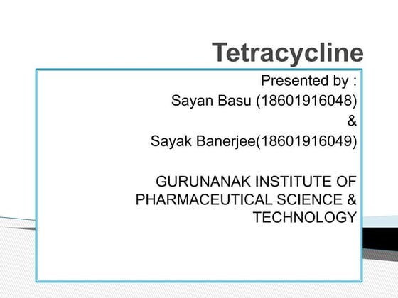 Tetracycline | PPTX | Chemistry | Science