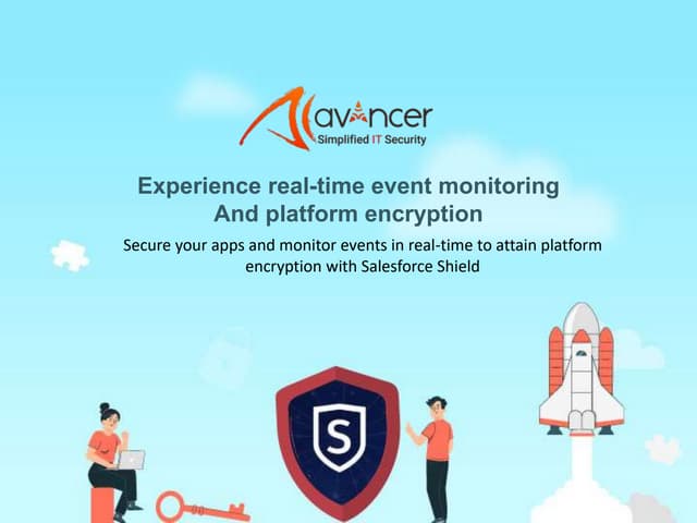 Salesforce Shield Real Time Event Monitoring And Platform Encryprion
