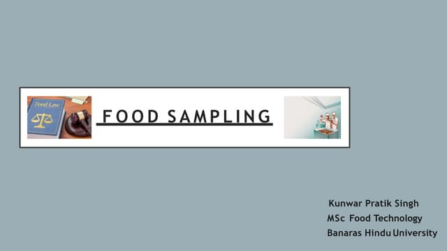 Sampling techniques of food | PPTX
