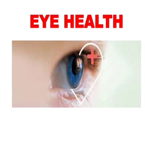 EYE HEALTH | PPTX