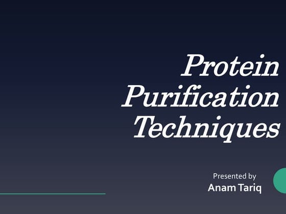 Protein_Purification_Techniques_Full_Presentation[1].pptx