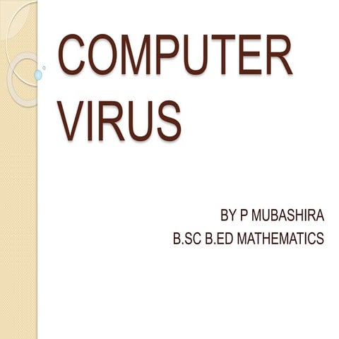 COMPUTER VIRUS.pptx | Antivirus Software | Computer Software and Applications