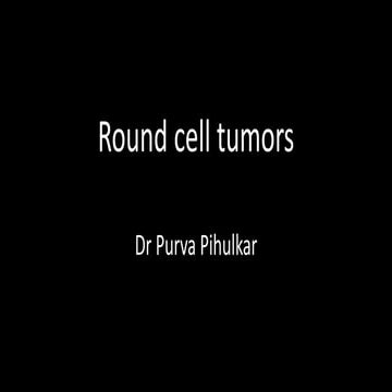 ROUND CELL TUMOR.pptx