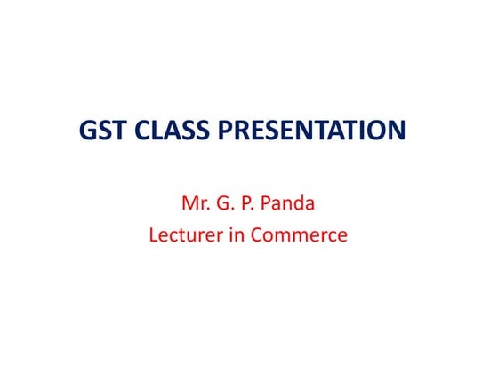GST-UNIT-I-CONSTITUTIONAL PROVISIONS and GST FRAMWORK.pptx