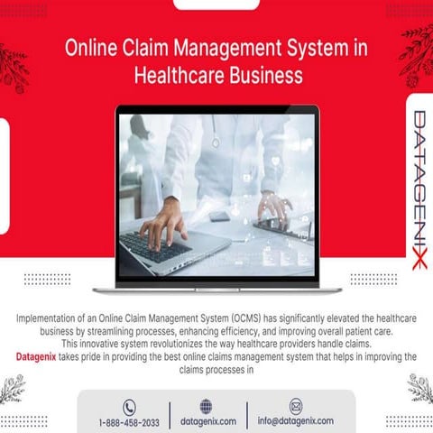 Online Claim Management System in Healthcare Business- DataGenix | PPTX