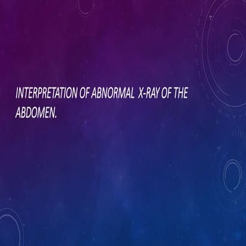abdominal x ray radiology | PPTX