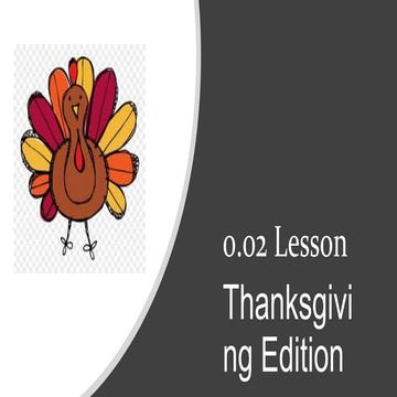 Fun Thanksgiving edition PowerPoint lesson.pptx