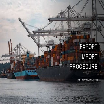IMPORT EXPORT PROCEDURE AND DOCUMENTATION .FUNCTIONS OF IMPORT AND ...