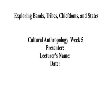 Presentation 1.pptx Exploring Bands, Chiefdoms | PPTX