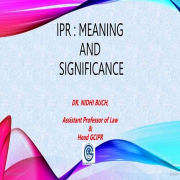 Meaning of IPR and its significance in field of law | PPTX