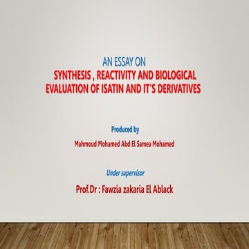 Isatin compound , synthesis, biological evaluation | PPTX