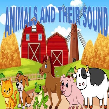 Farm animals and their sound [Cat, Dog, Frog, Horse, Pig and Cow] | PPT