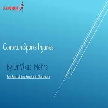 Best sports Injury doctor in Chandigarh | Dr Vikas Mehra | PPT