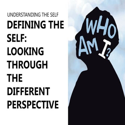 Presentation1 understanding the self.pptx
