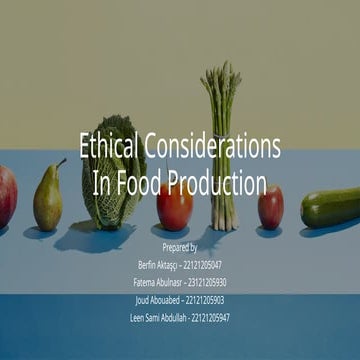 ethical consideration in food production | PPTX
