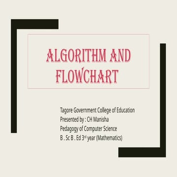 Pedagogy of computer science -presentation on algorithm and flowchart ...
