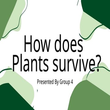 HOW PLANTS SURVIVE................................... | PPTX