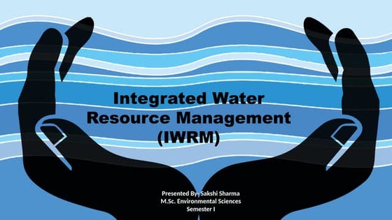 Integrated Water Resource Management | PPTX