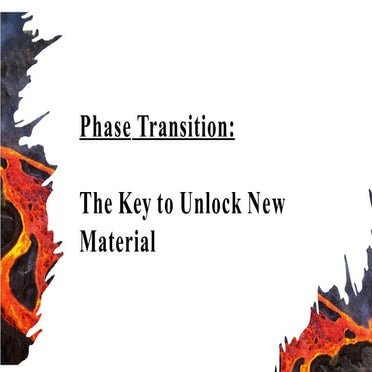 Phase Transition: The Key to Unlock New Material.pptx