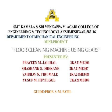 Floor Cleaning Machine using bevel gears | PPTX