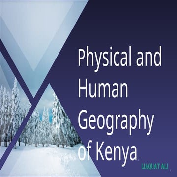Physical and Human Geography of Kenya... | PPT