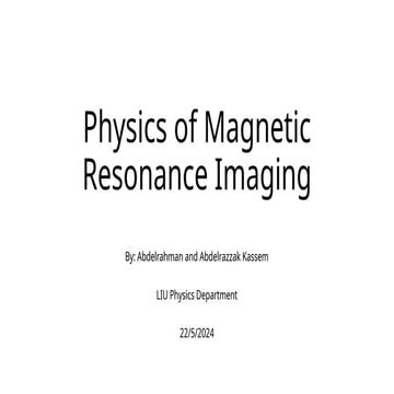 Physics of magnetic resonance imaging.pptx