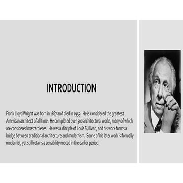 Frank Lloyd WrightFrank Lloyd Wright was born in 1867 and died in 1959 ...